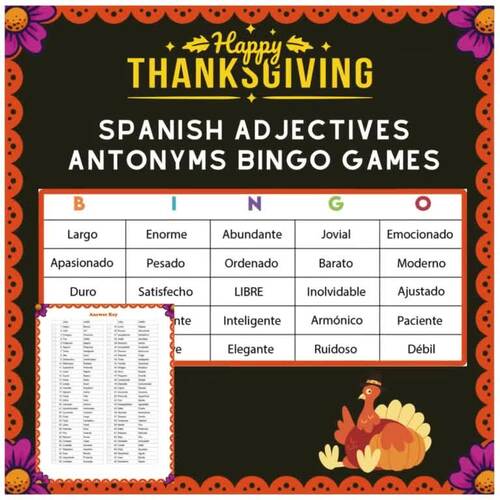 Spanish Adjectives Antonyms (adjetivos antónimos) Bingo Games Thanksgiving
