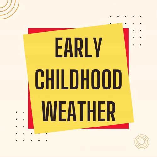 Weather | Early Childhood Weather | Google slides | PowerPoint |Worksheets