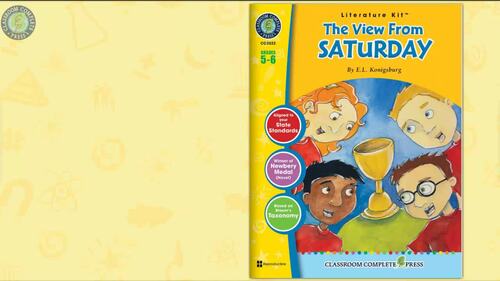 The View From Saturday - Literature Kit Gr. 5-6 by Classroom Complete Press