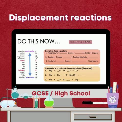 Displacement reactions (GCSE) by CMGs Science lessons | TPT