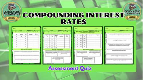 COMPOUNDING INTEREST RATES * Assessment Quiz Test* Financial Literacy