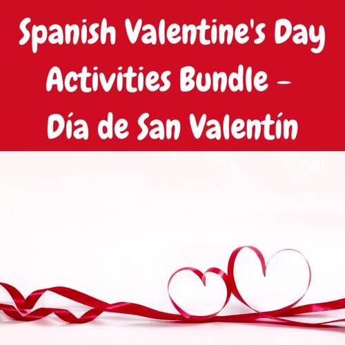 Spanish Valentine's Day Activities Bundle - Día de San Valentín | TPT