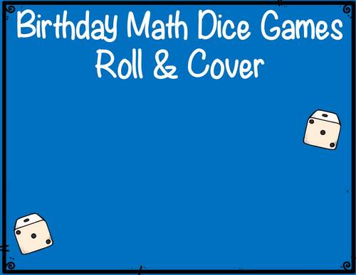 Birthday Themed Math Center Dice Games Two & Three Addend Addition