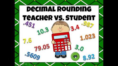 Decimal Rounding - Teacher vs. Student Powerpoint Game by Teacher Gameroom