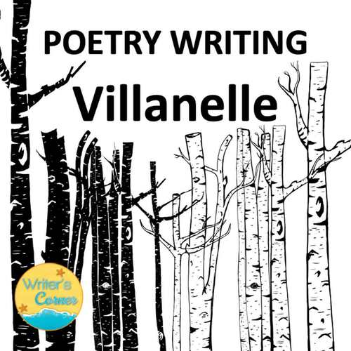 Villanelle - Poetry Writing - Poetry Form to Guide Process, Creative ...