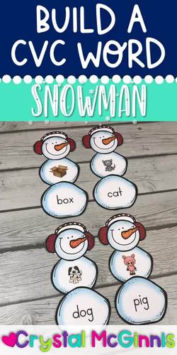 Build A CVC Word Snowman - Kindergarten Winter Activity Literacy Center