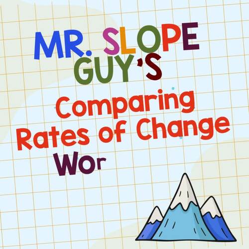 Finding and Comparing Rates of Change as Slope Worksheet by Mr Slope Guy