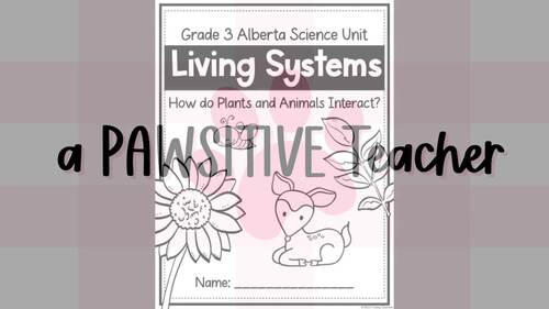 Alberta - Science - Grade 3 - Living Systems Workbook - New Curriculum
