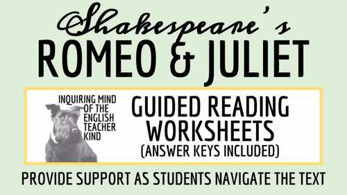 Romeo and Juliet Guided Reading Worksheets and Answer Keys Bundle
