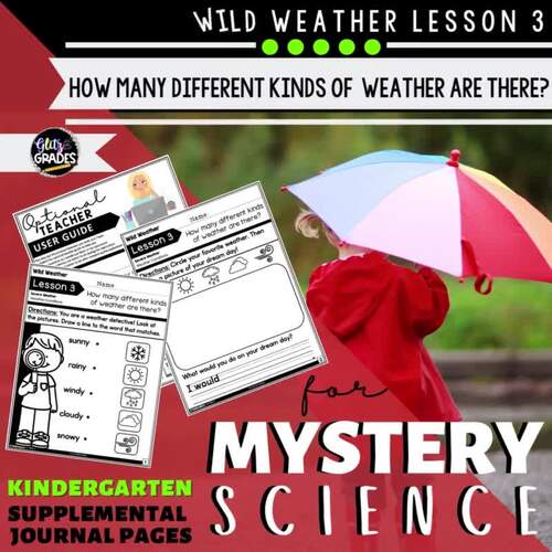 Mystery Science Kindergarten SUPPLEMENT Wild Weather Lesson 3 Weather ...