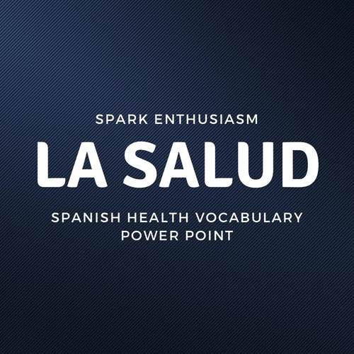 Health (La Salud) Vocabulary Power Point in Spanish (46 slides) | TPT