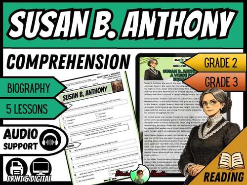 Susan B Anthony Worksheet | Reading Comprehension | Biography | Grade 2/3