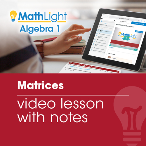 Matrices Video Lesson with Guided Notes by MathLight | TPT