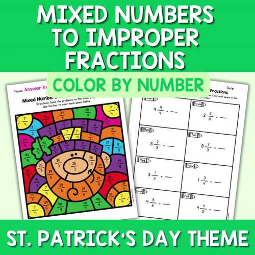St. Patrick's Day Mixed Numbers to Improper Fractions Color by Number ...