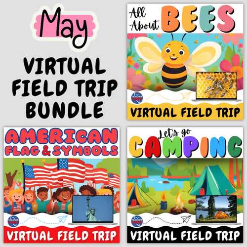 May Virtual Field Trip Bundle for K-2 | Camping Bees & U.S. Patriotic ...