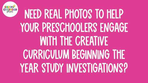 Beginning the Year Study Real Photos for The Creative Curriculum