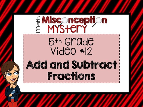 5th Grade Math Mystery Series | #12: Add/Subtract Fractions | DISTANCE ...