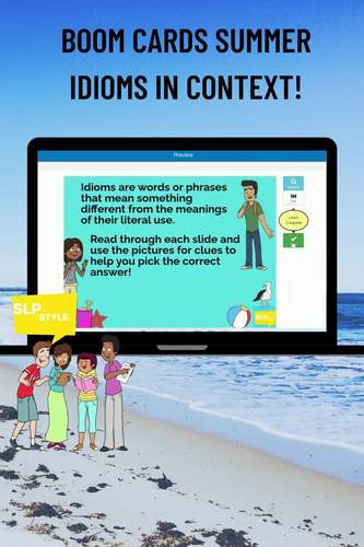 BOOM CARDS Summer Idioms in Context by SLPstyle | TPT