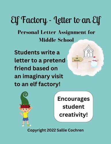 Elf Factory Letter to an Elf (Personal Letter Assignment for Middle School)