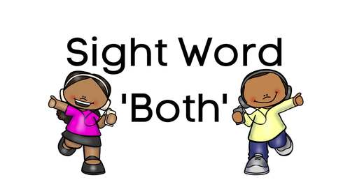 Sight Word 'Both', Favorite Hobbies and Activities, Video and SLIDES