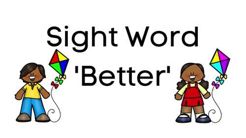 Sight Word 'Better', Comparing Numbers, Different Toys, Video and SLIDES