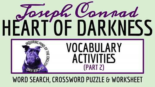 Heart of Darkness Part 2 Vocabulary Activities | Crossword Puzzle ...