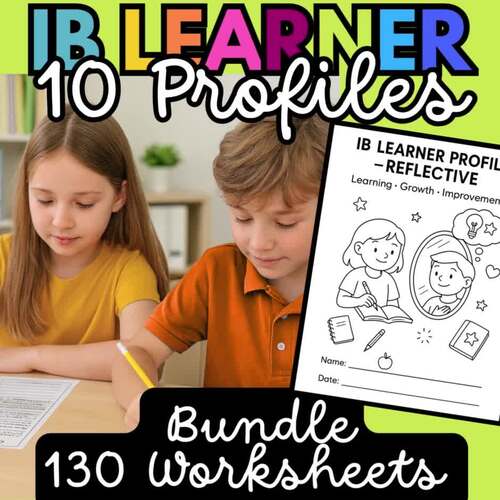 IB Learner Profile BUNDLE | 10 Printable Booklets | PYP Worksheets Activities