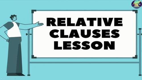 Relative Clauses ESL/ESOL PowerPoint Lesson for A2 Level Students.