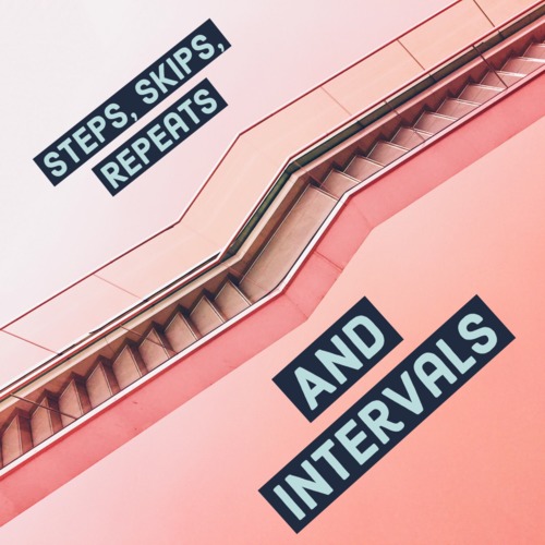 Steps, Skips, Repeats (Intervals) by Sharpmusicmind | TPT