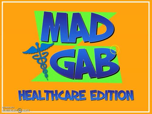 Mad Gab- Healthcare Edition (Communication)- Great for Health Science ...