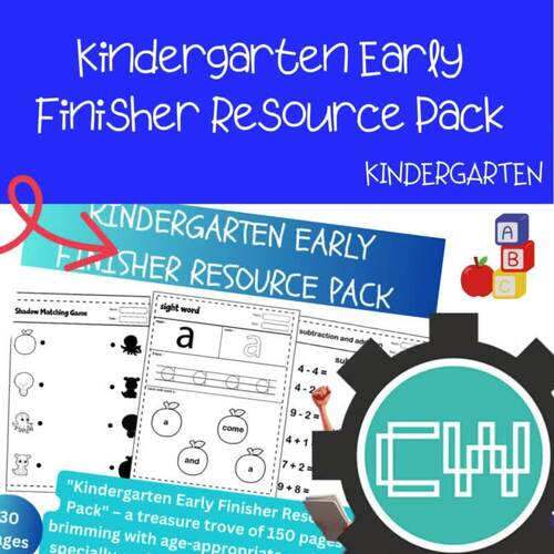 Kindergarten Early Finisher Resource Pack by Creative Worksheets