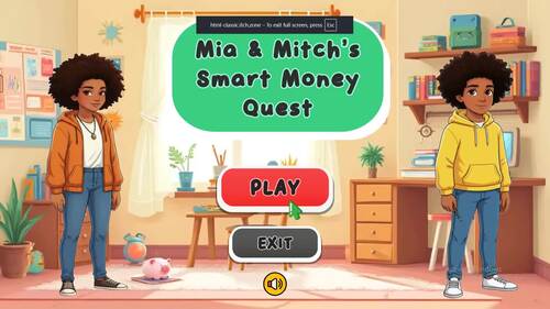 Mia & Mitch’s Smart Money Quest – Financial Literacy Interactive Game