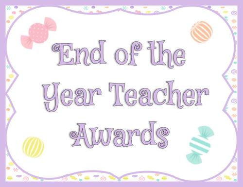 End of the Year Teacher Candy Awards-Pastel Colors by Cindy's Treasures