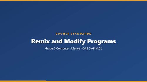 Grade 5 Computer Science: Remix and Modify Programs — 5.AP.M.02 | TPT