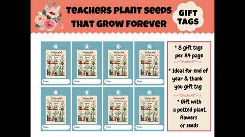 Teachers Plant Seeds That Grow Forever Gift Tags | Printable Thank You Tags