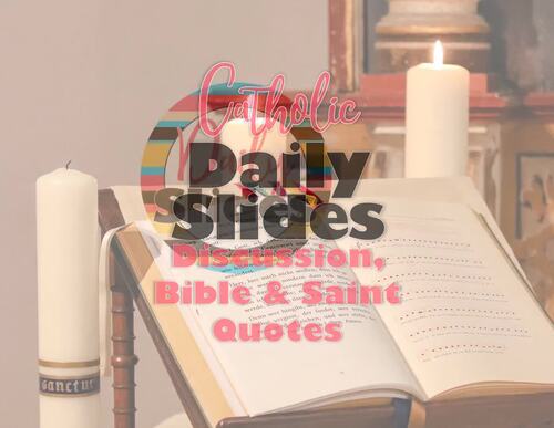 Daily Slides: Catholic Edition! Saint Quotes & Bible Verses from Sunday ...