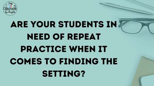 Setting of a Story Task Cards Reading Comprehension Worksheets & Activities