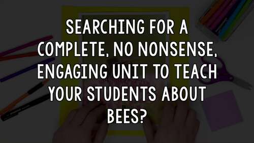 All About Bees Thematic Unit- Bee Life Cycle, Literacy, Math, Science