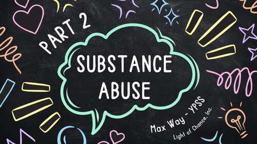 Substance Abuse part 2 by Media for Peer Supports and Therapists