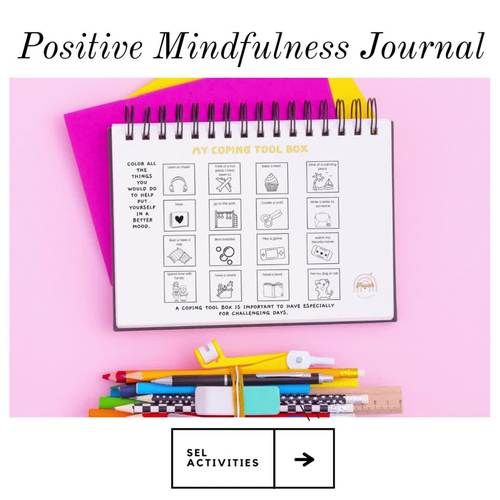 Positive Mindfulness Journal - Social Emotional Activities | TpT