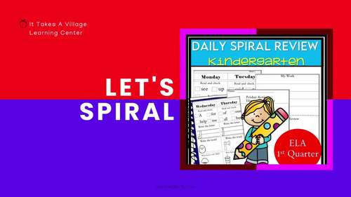 Kindergarten ELA Spiral Review by It Takes A Village Learning Center