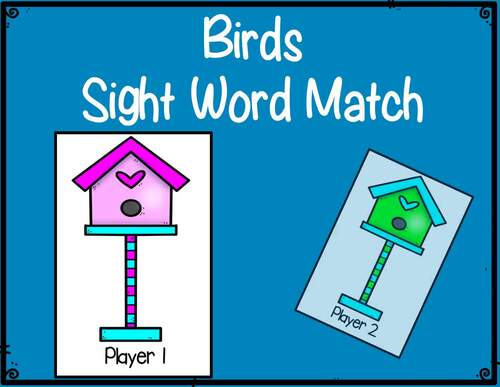 Birds Themed Sight Word Match Games by The Teaching Scene by Maureen