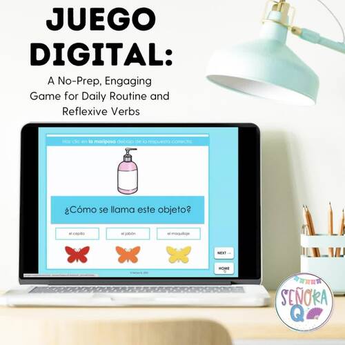 Spanish Daily Routine and Reflexive Verbs Digital Game by SenoraQ