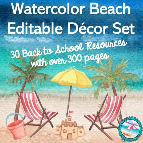 EDITABLE Watercolor BEACH Decor Set {300+ Pages, 30 Resources} Back to ...
