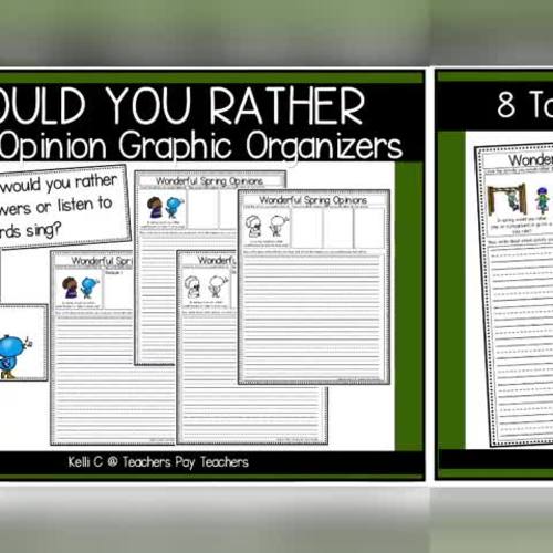 Would You Rather Opinion Writing Prompts and Graphic Organizers Spring