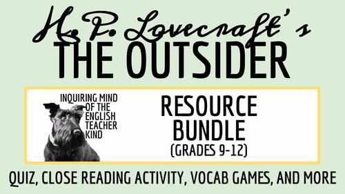 "The Outsider" by H.P. Lovecraft Quiz, Close Reading Worksheets, and ...