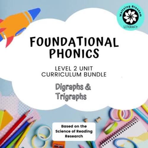 Teach Digraph Words with the Foundational Phonics Level 2 Curriculum Bundle