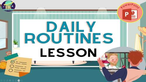 Daily Routines (Advanced) ESL/ELL PowerPoint for B1/B2 Level Students