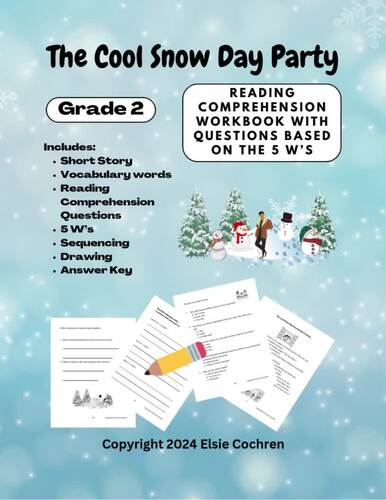 Snow Day Story: Reading Comprehension Workbook w/ Questions Based on 5 ...