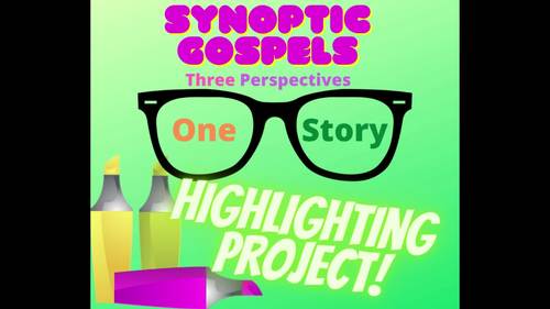 Understanding the Synoptic Gospels | Highlighting Project | Bible Lesson
